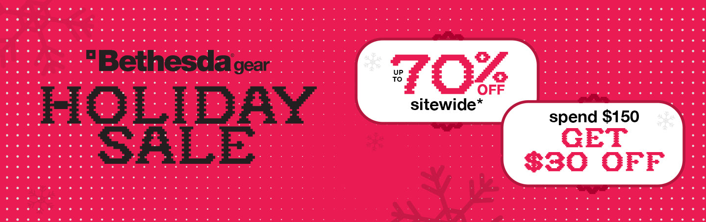 Official Bethesda Gear Store | Bethesda Video Game Merchandise